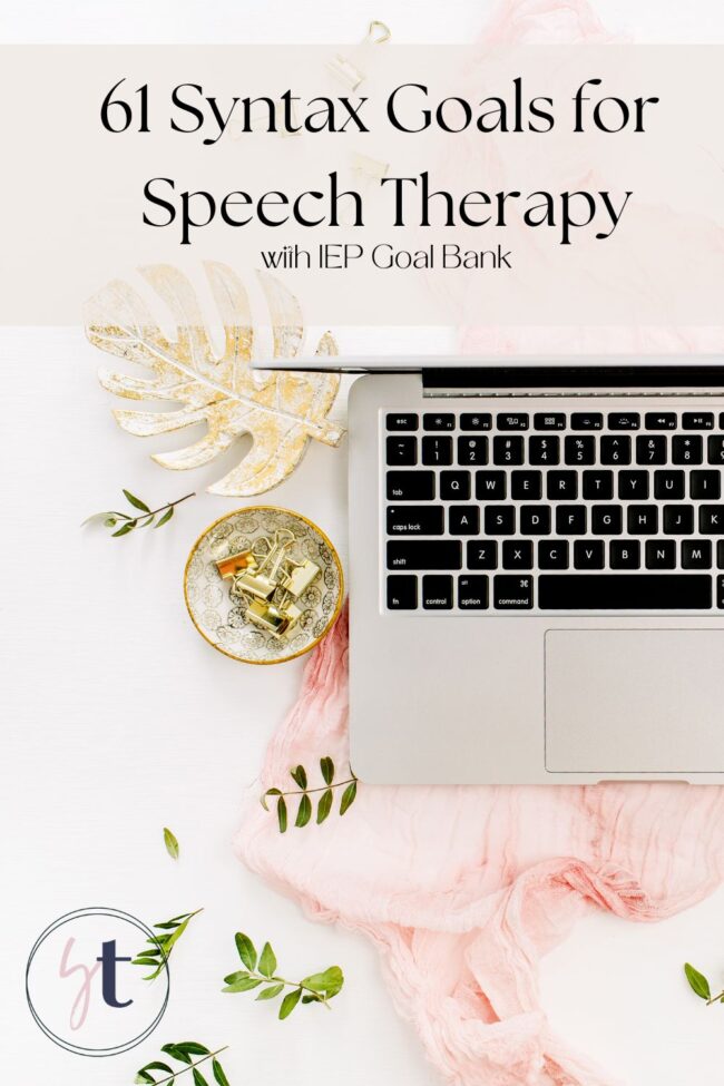 61 Syntax Goals for Speech Therapy {IEP Language Bank} - Speech Therapy ...