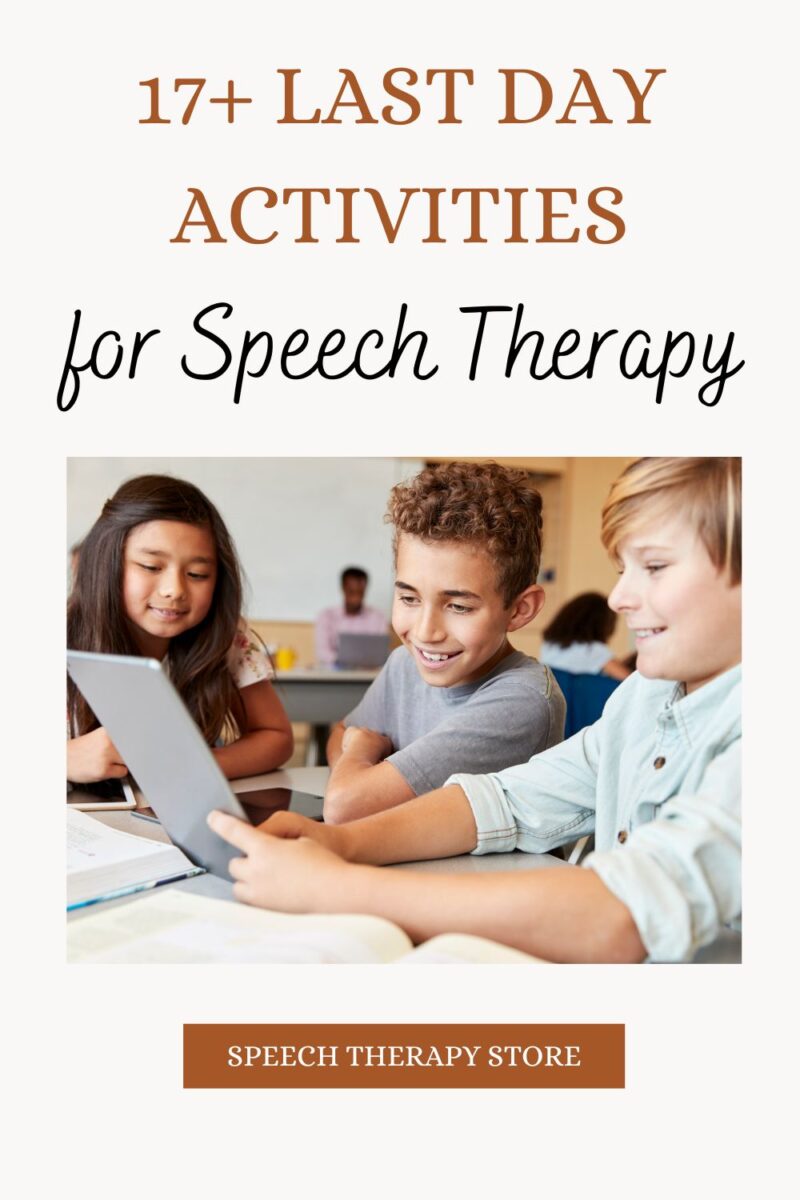 17+ Free Last Day of Speech Therapy Activities - Speech Therapy Store